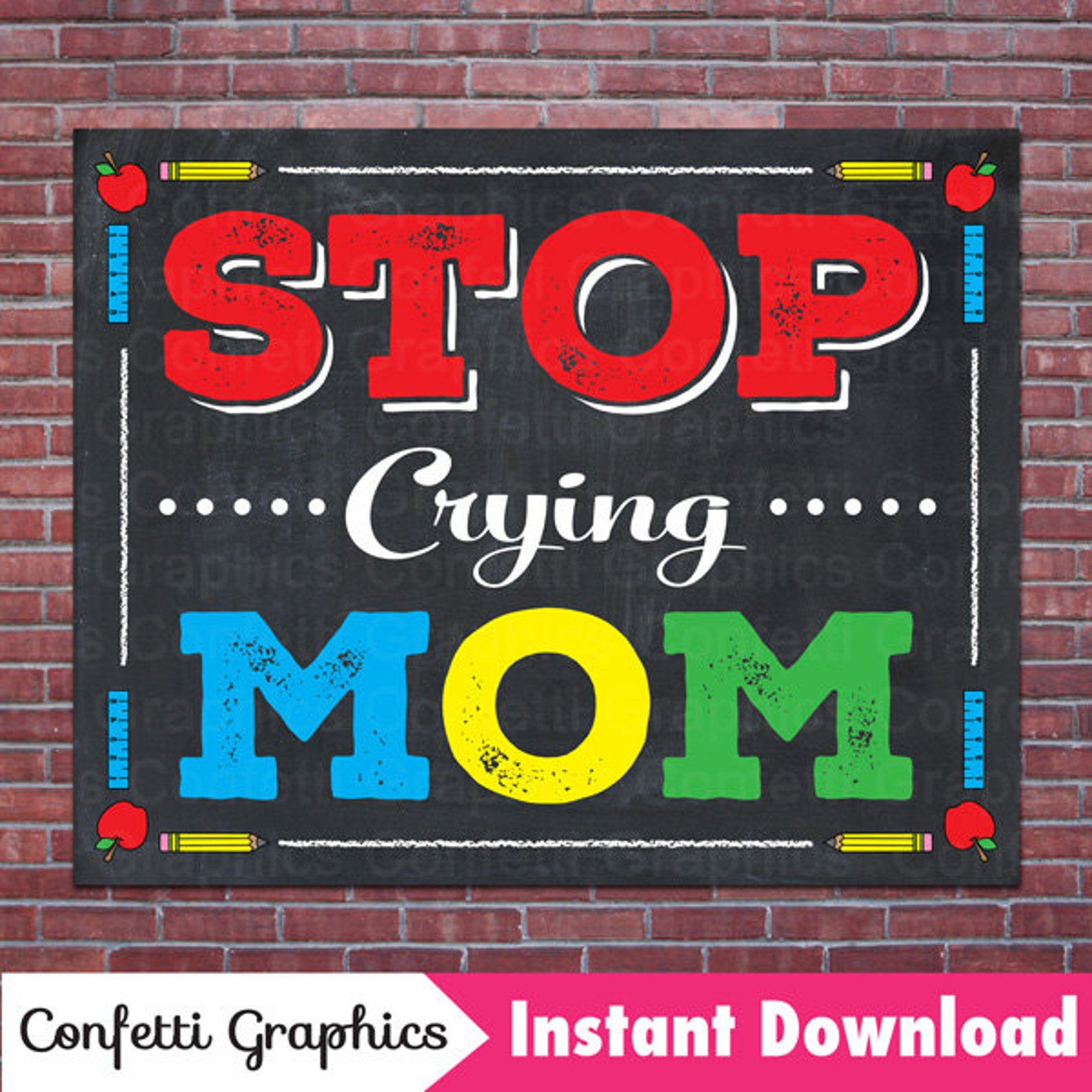 Stop Crying MOM Chalkboard Chalk Sign Preschool Pre-k Kindergarten Back ...