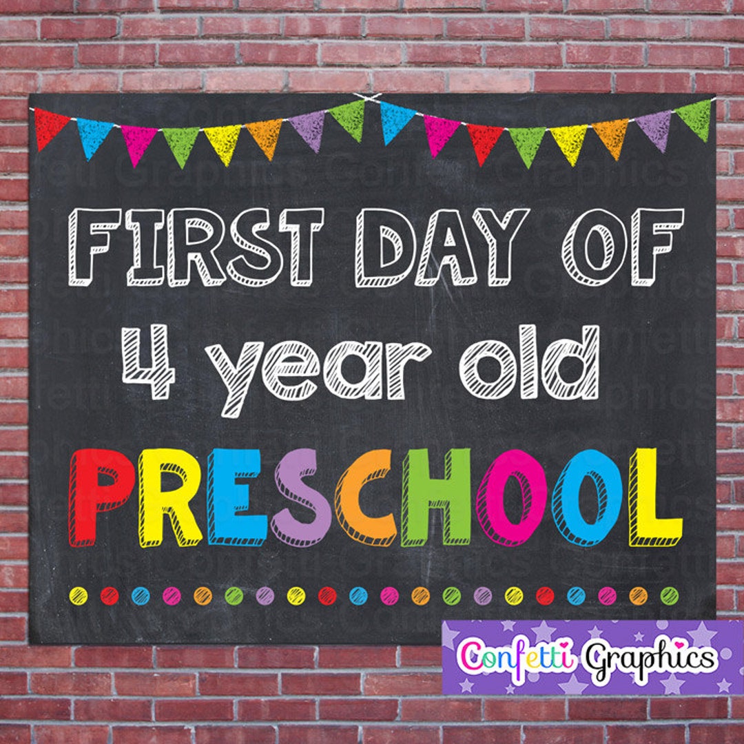 First Day of 4 Four Year Old Preschool School Chalkboard Sign Poster ...