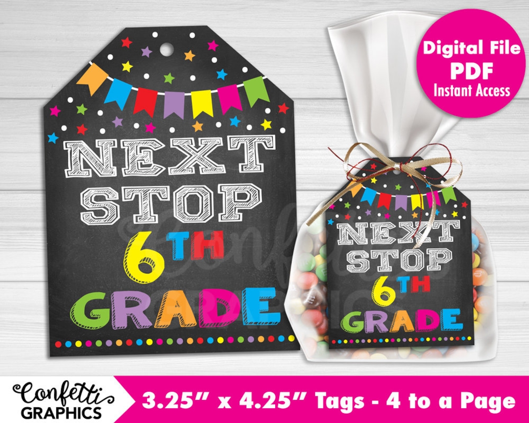 Next Stop 6th Grade Cards Gift Tags, Last Day of 5th Grade Grad, Fifth ...