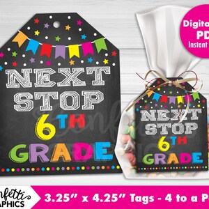 Next Stop 6th Grade Cards Gift Tags, Last Day of 5th Grade Grad, Fifth ...