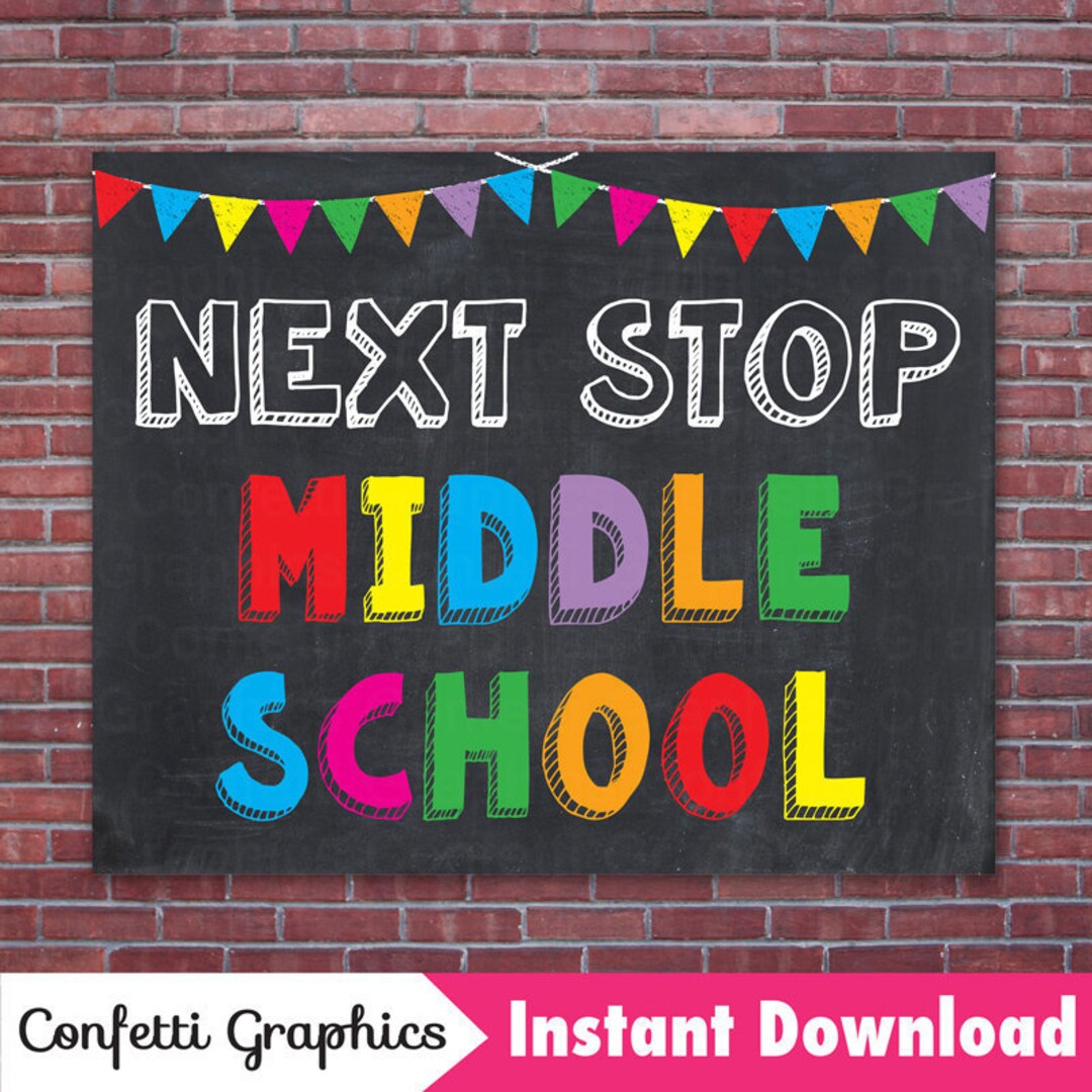 Next Stop Middle School | Last Day of Fifth Grade Sixth Grade | First ...