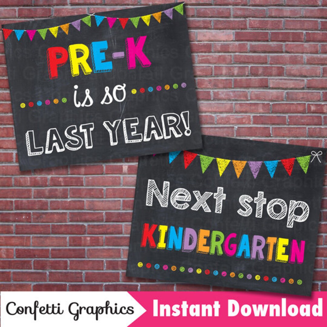 Last Day of Pre-k First Day Next Stop Kindergarten Chalkboard Signs ...