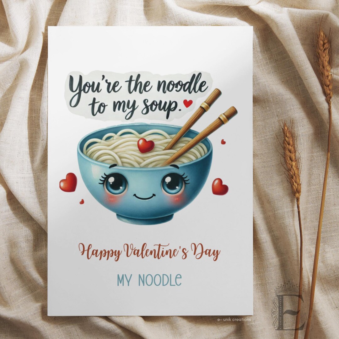 Funny Food Personalized Valentine's Greeting Card, You're the Noodle to ...