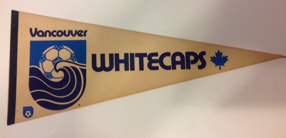 Vintage NASL Vancouver Whitecaps 30 Felt Pennant North | Etsy France
