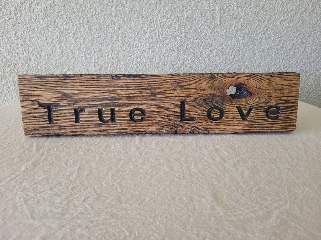 True Love Sign, One of a Kind, Made From Old Barn Wood - Etsy