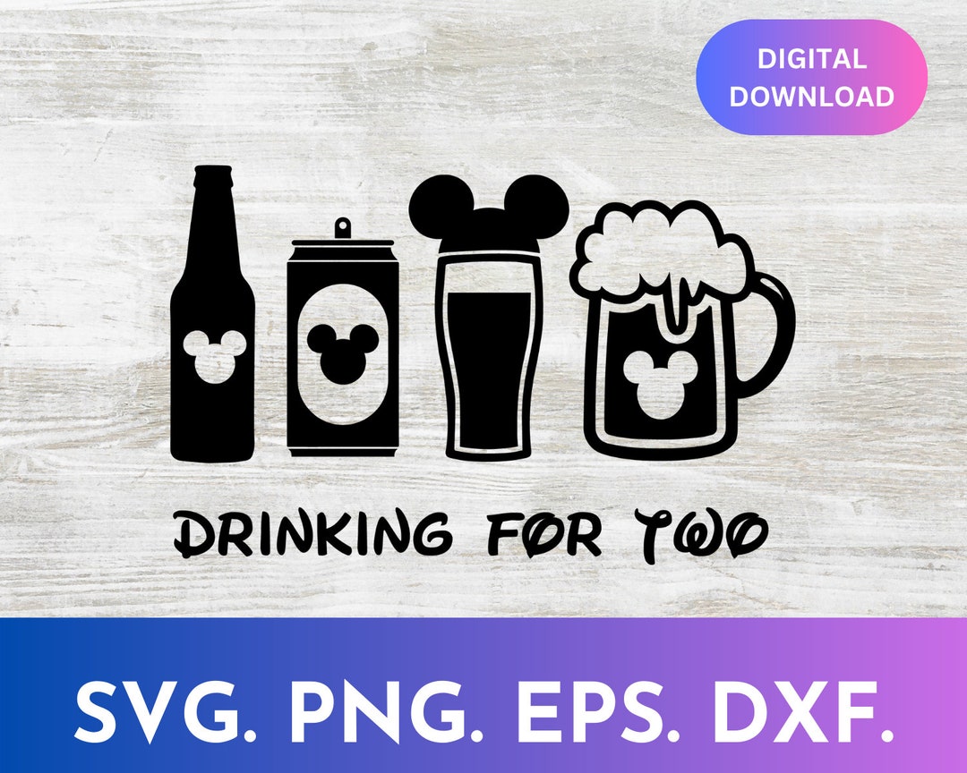 Drinking for Two SVG, Instant Download, Cricut and Silhouette World ...