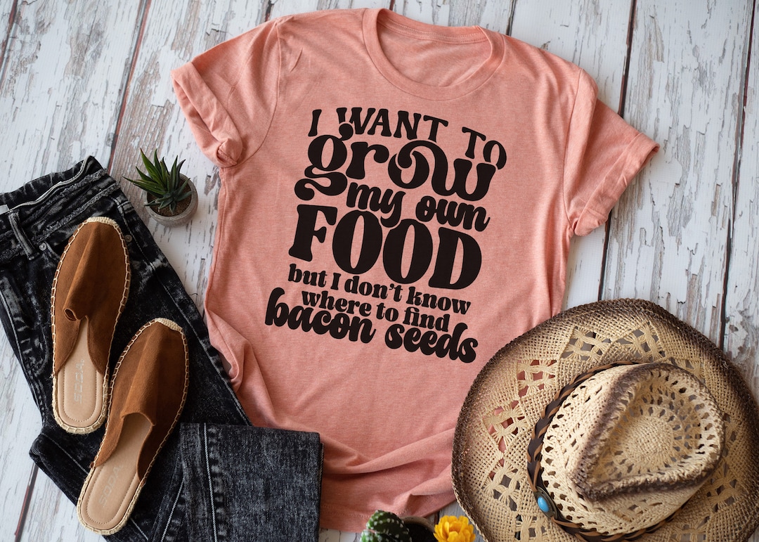 I Want to Grow My Own Food but I Don't Know Where to Find Bacon Seeds ...