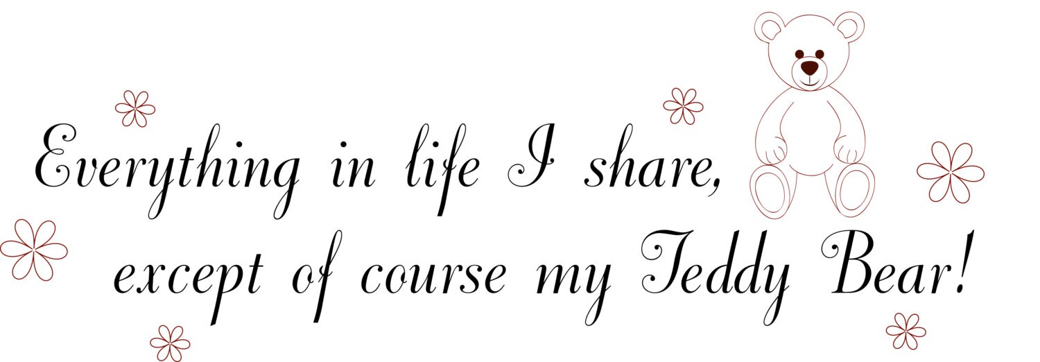 Teddy Bear Wall Quote, Decals - Wall Tattoo - Wall Art - Wall Quote ...