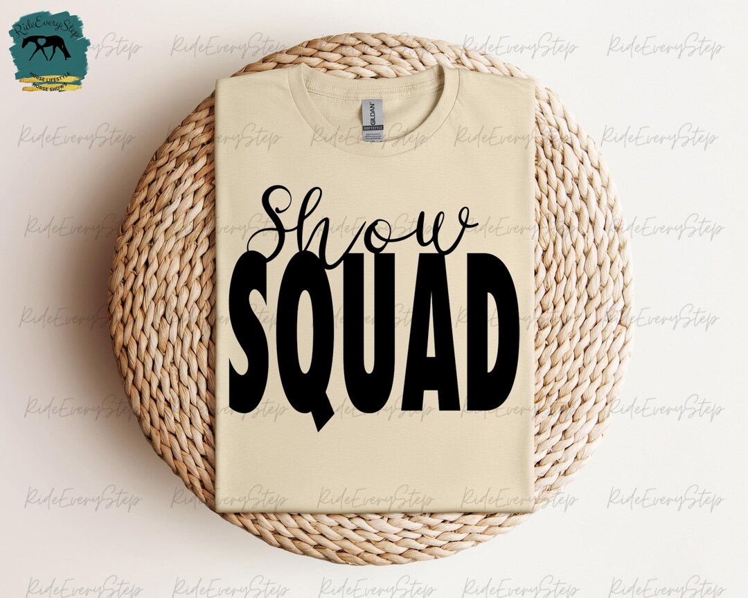 Show Squad T-shirt//rideeverystride T-shirt//horse Tees////custom ...