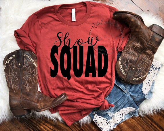 Show Squad T-shirt//rideeverystride T-shirt//horse - Etsy
