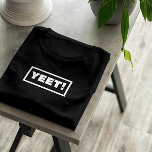 Yeet Shirt - Teen Kids Phrase Quote Slang Shirt - Gaming Shirt - Video ...