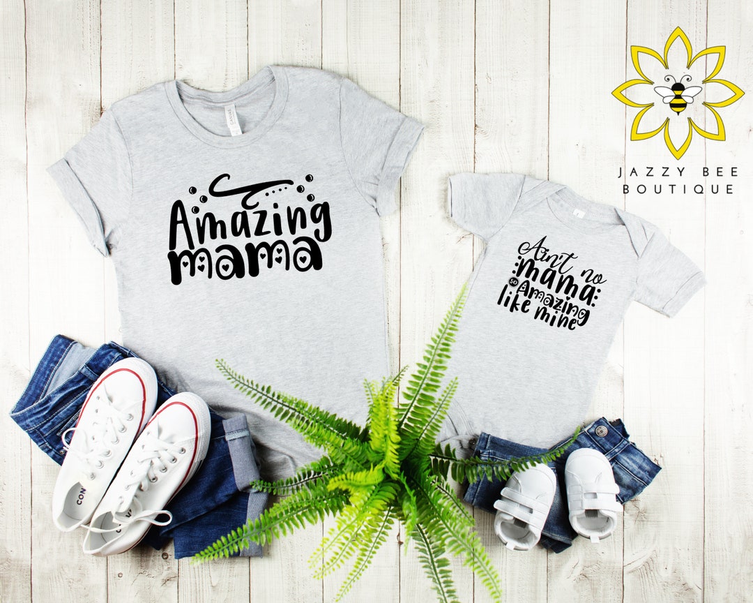 Amazing Mama Shirt and Baby Bodysuit , Mama and Baby Shirt Set, Baby ...