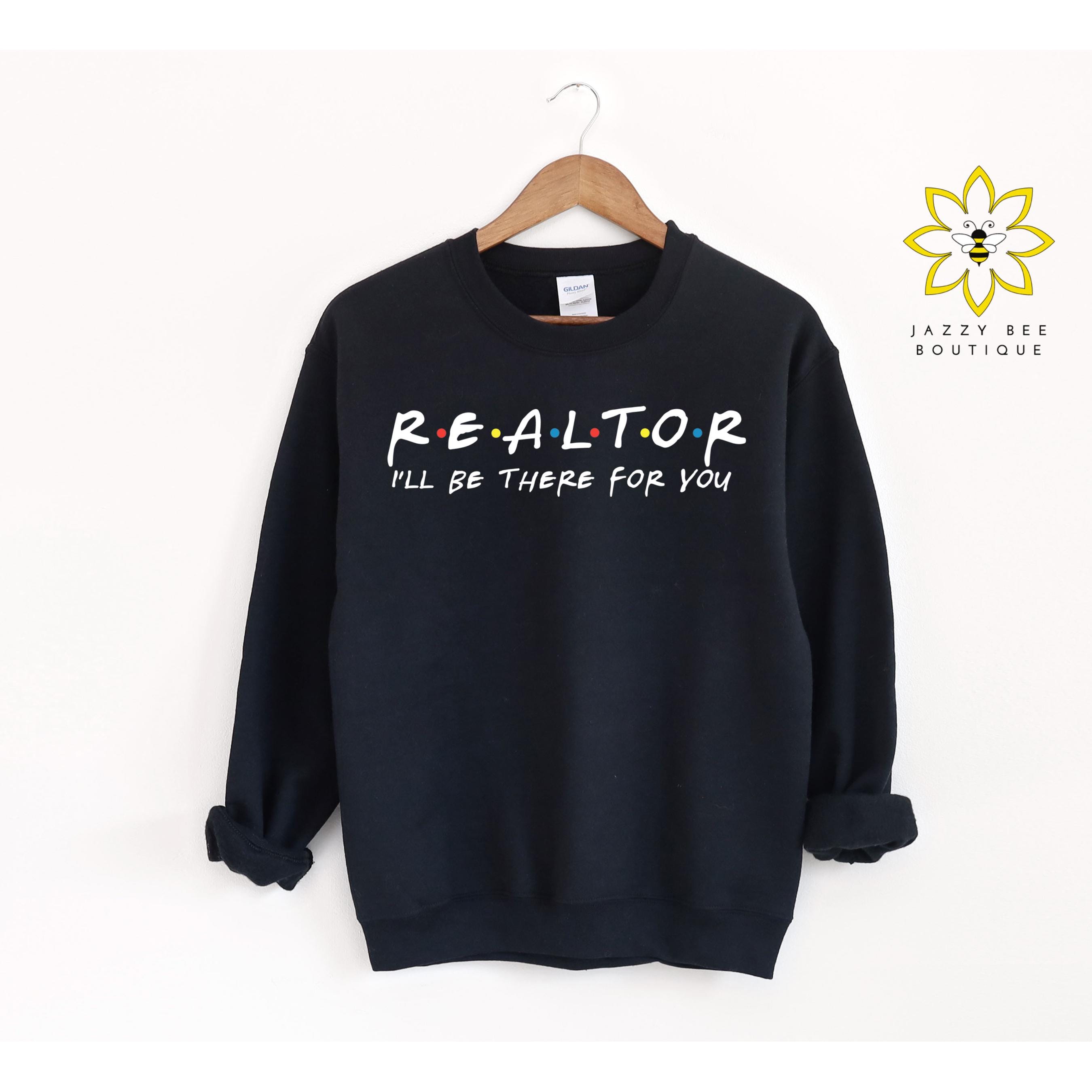 Realtor Sweatshirt, Friendly Realtor Sweater, Realtor, Sweatshirt for ...