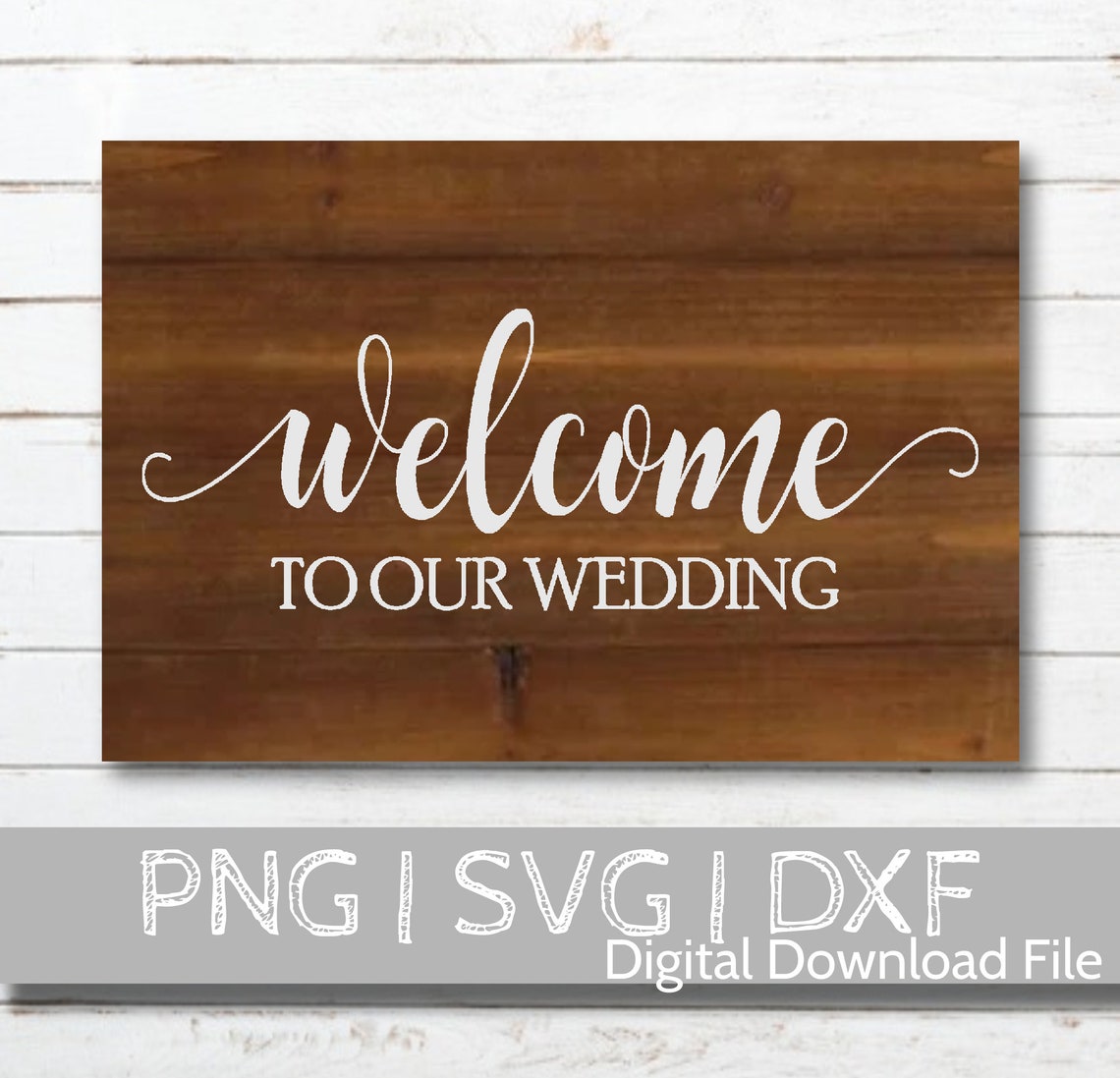 Wedding Sign Svg Welcome Svg Wedding Svg Rustic Wedding | Etsy