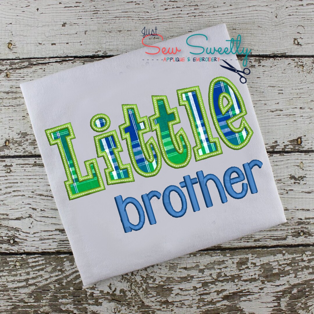 Little Brother Applique Design Embroidery Machine Pattern Big Brother ...