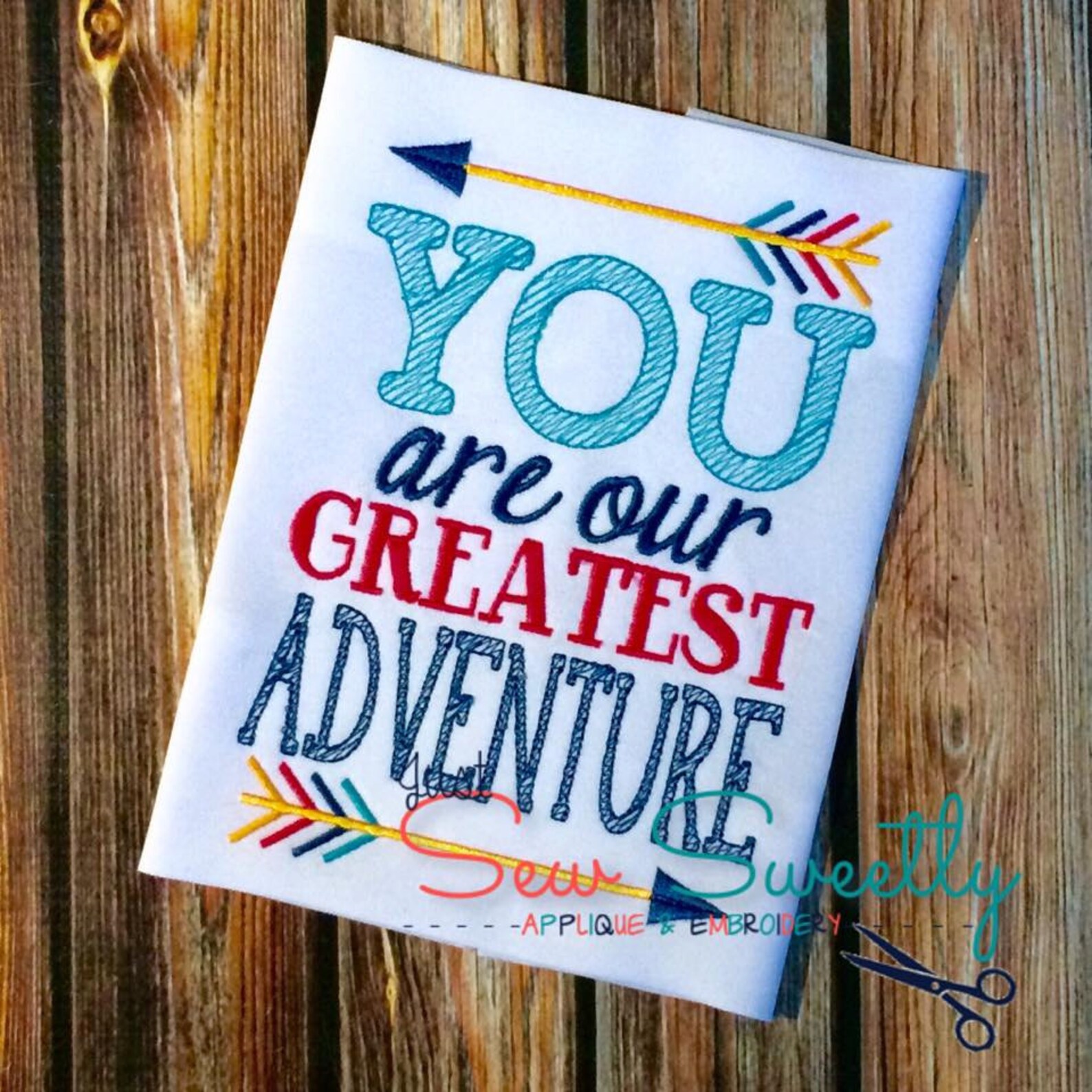 You Are Our Greatest Adventure Applique Design Embroidery - Etsy