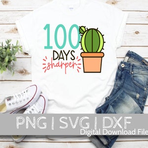 School Svg, My Class is 100 Days Sharper Cactus Svg Teacher Svg Cactus ...