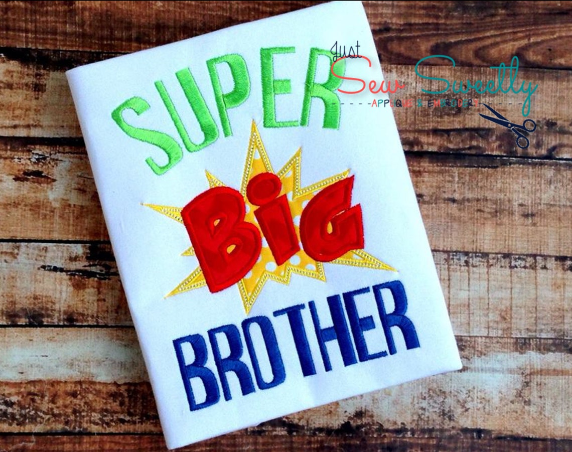 Super Big Brother - Applique Design - Embroidery Machine Pattern Boy ...