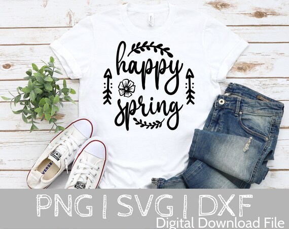 Happy Spring SVG Spring Svg Spring Svg Dxf Png Instant - Etsy