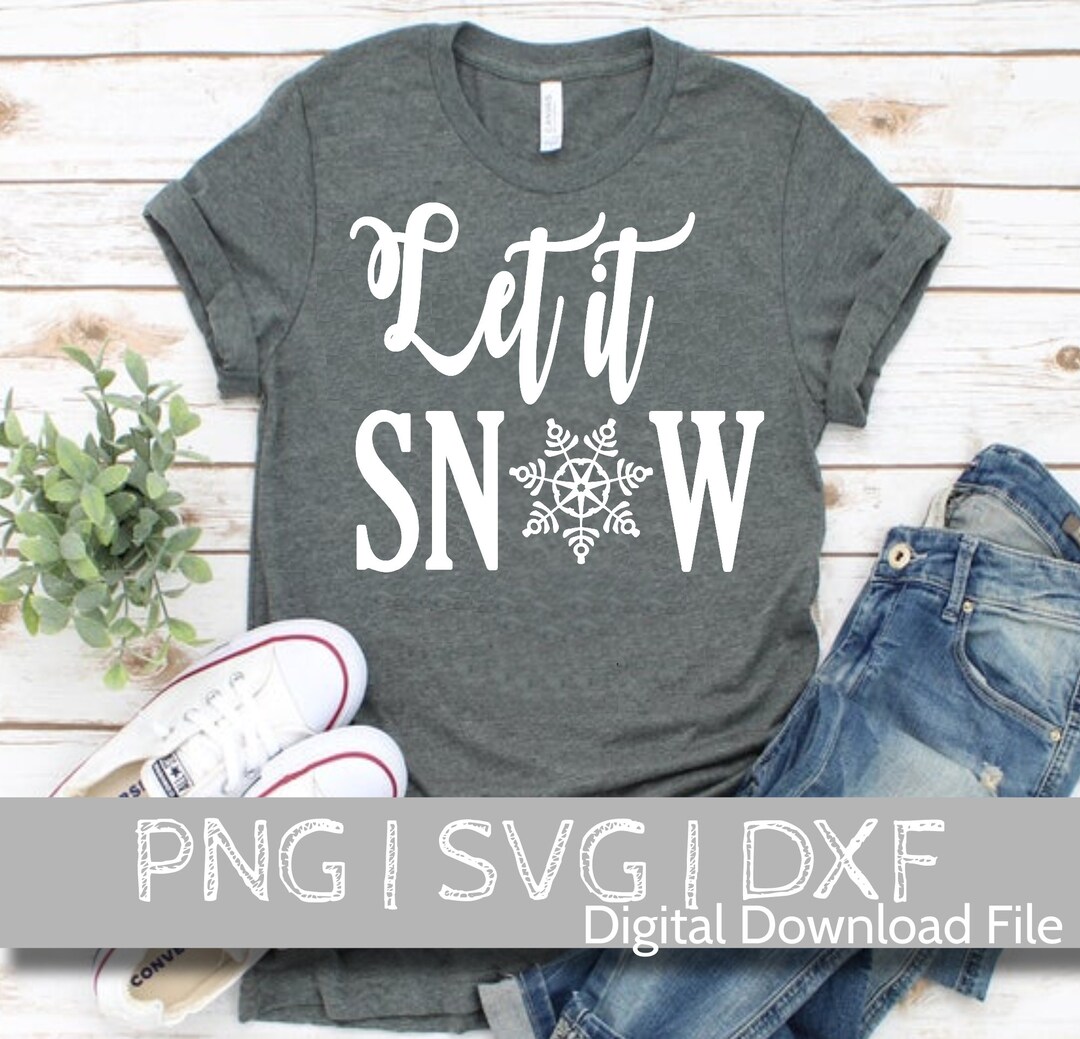 Let It Snow SVG| Christmas Svg| Dxf and Png Instant Download| Winter ...