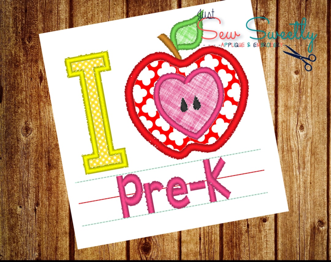 I Love Pre-k Back to School Applique: Machine Embroidery Applique ...
