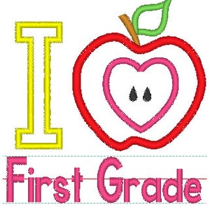 I Love First Grade Back to School Applique: Machine Embroidery Applique ...