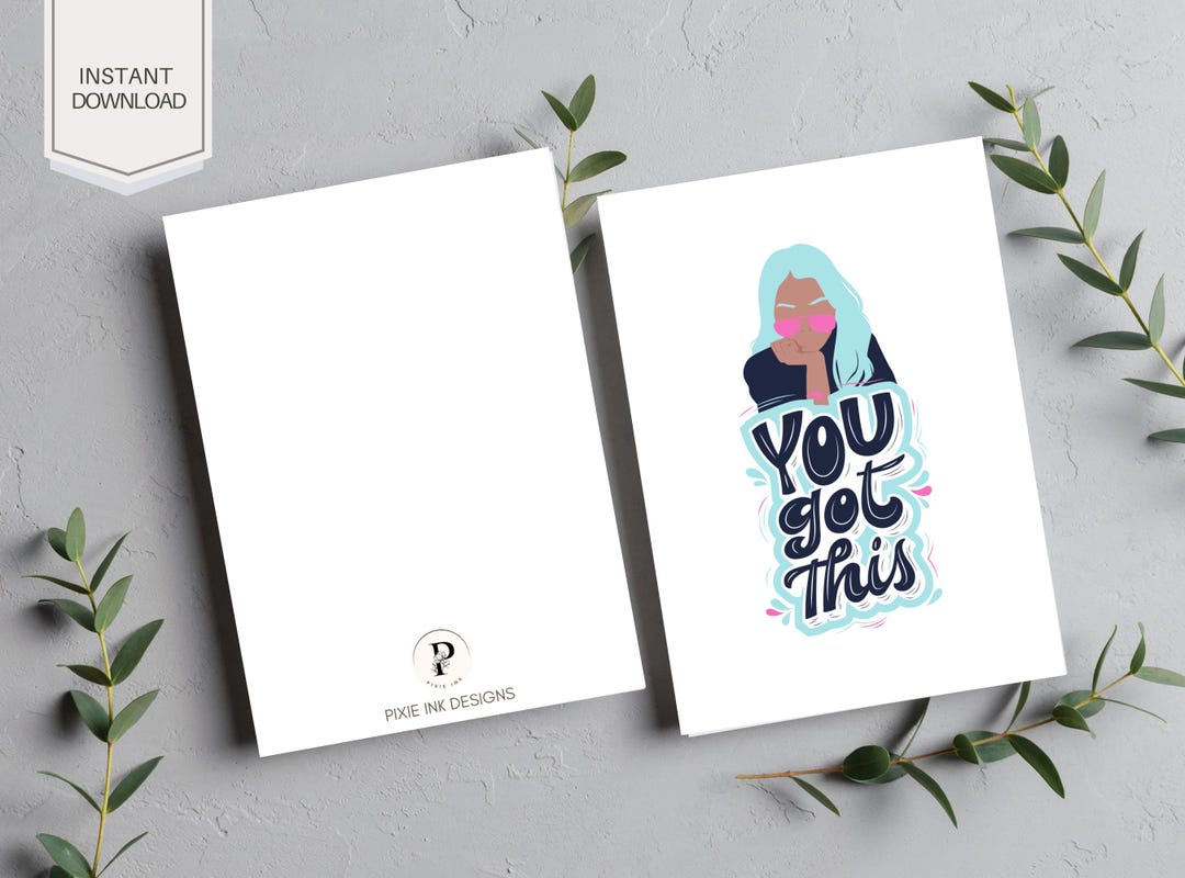 You Got This Printable Greeting Card | INSTANT DOWNLOAD - Etsy