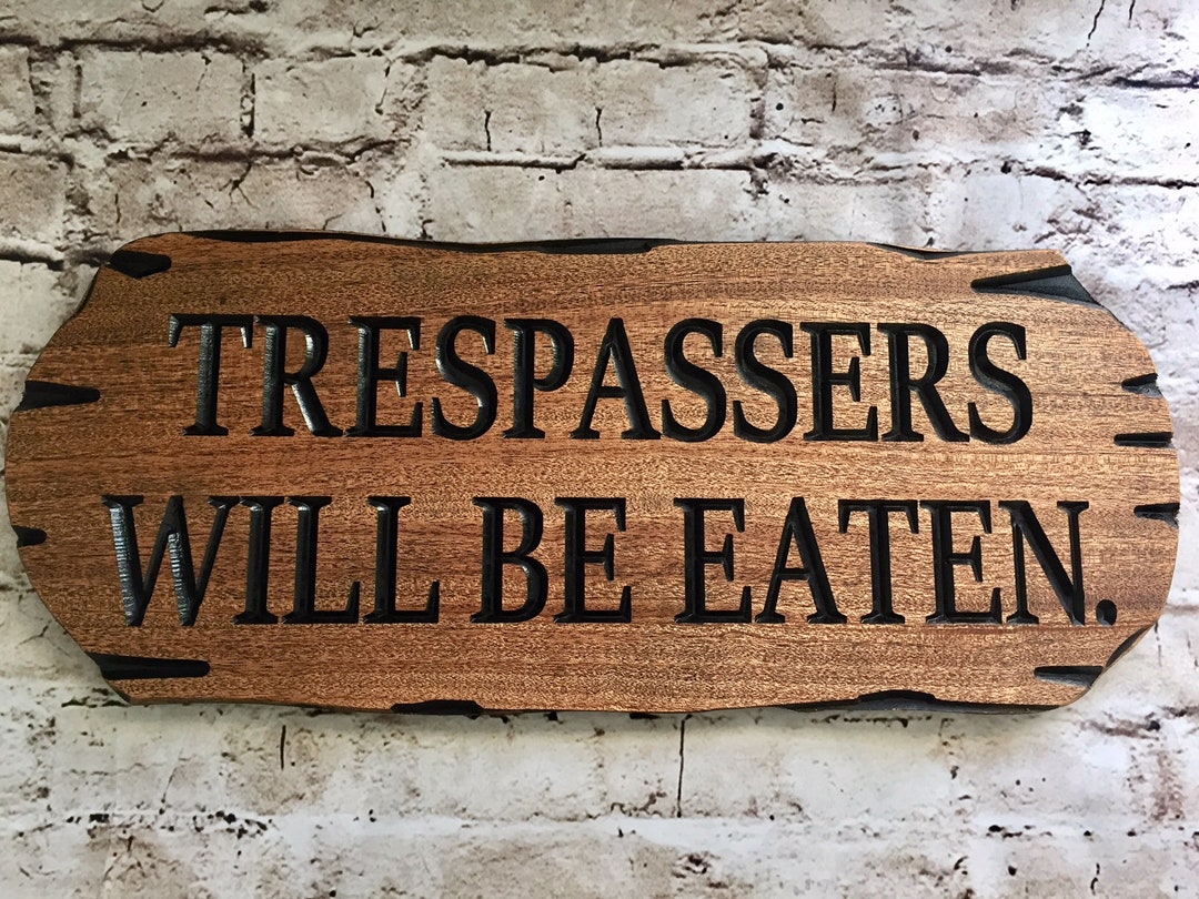 No Trespassing, Outdoor Wood Carved Signs, Rustic Sign, Rustic Edge ...