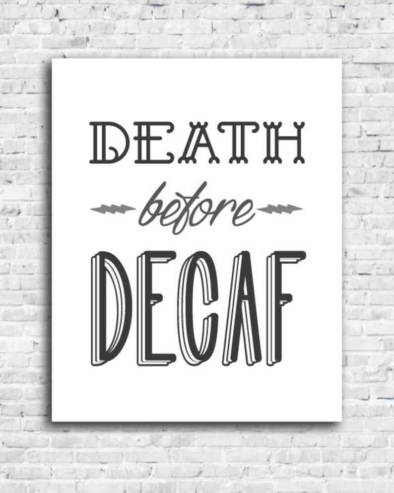 Death Before Decaf Wall Art Digital Print - Etsy