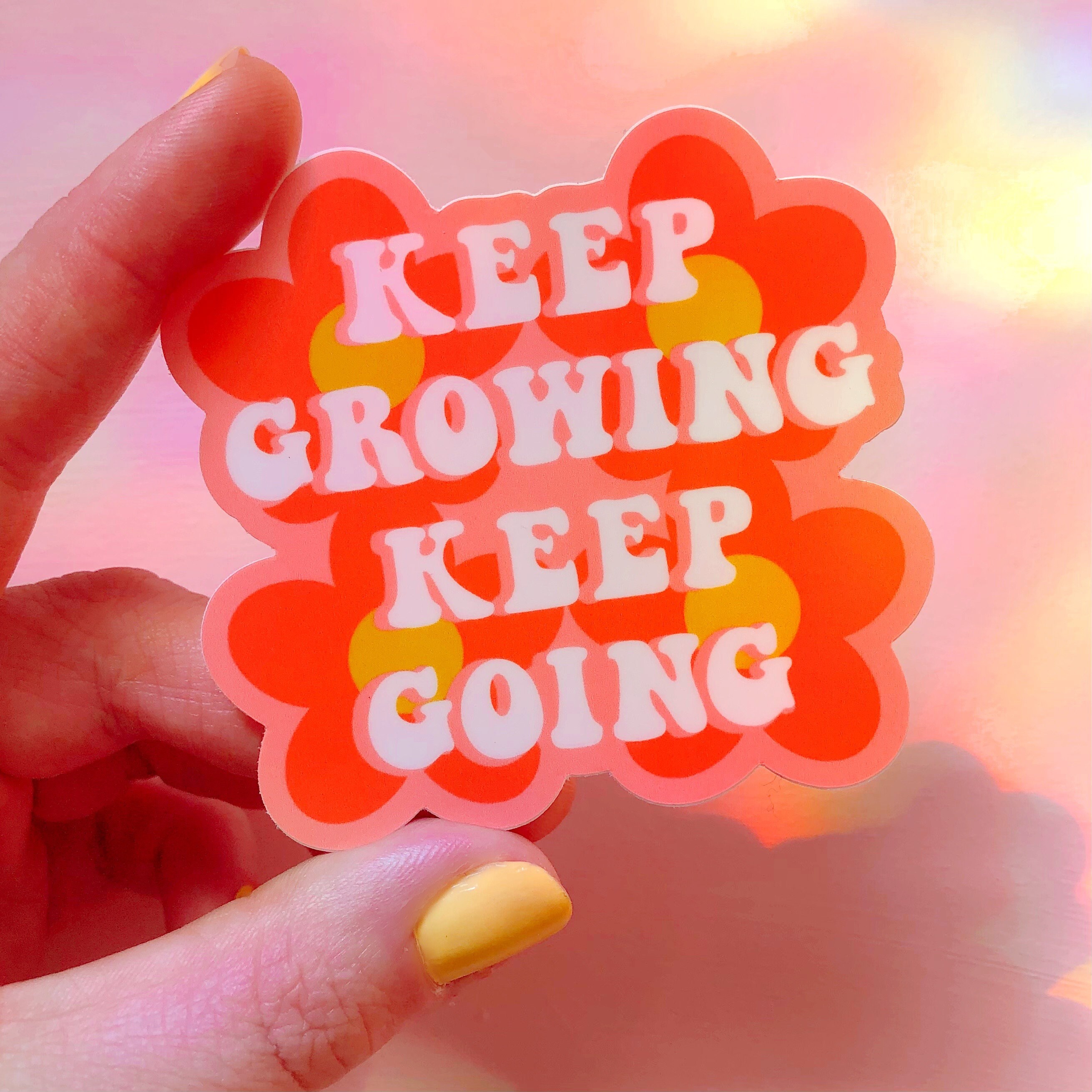 Keep Growing Keep Going Flower Vinyl Sticker / Die-Cut Sticker - Etsy