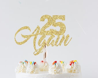 25 Again Birthday - Etsy