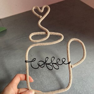 Rope Wire Coffee, Tea Cup Sign , Shape Kitchen Wall Art Decor ,love ...
