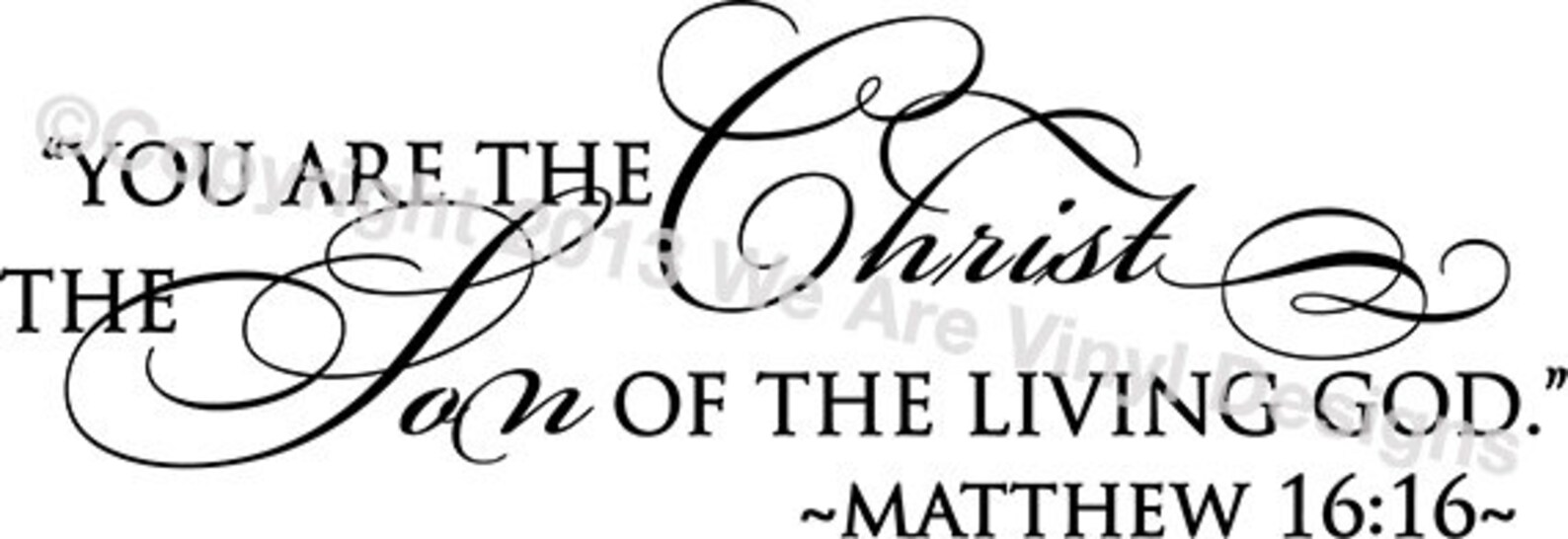 Vinyl Bible Verse. You Are the Christ - CODE 105 Christian Wall Decals ...