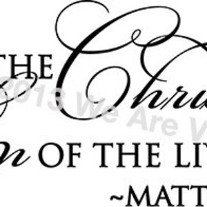 Vinyl Bible Verse. You Are the Christ - CODE 105 Christian Wall Decals ...