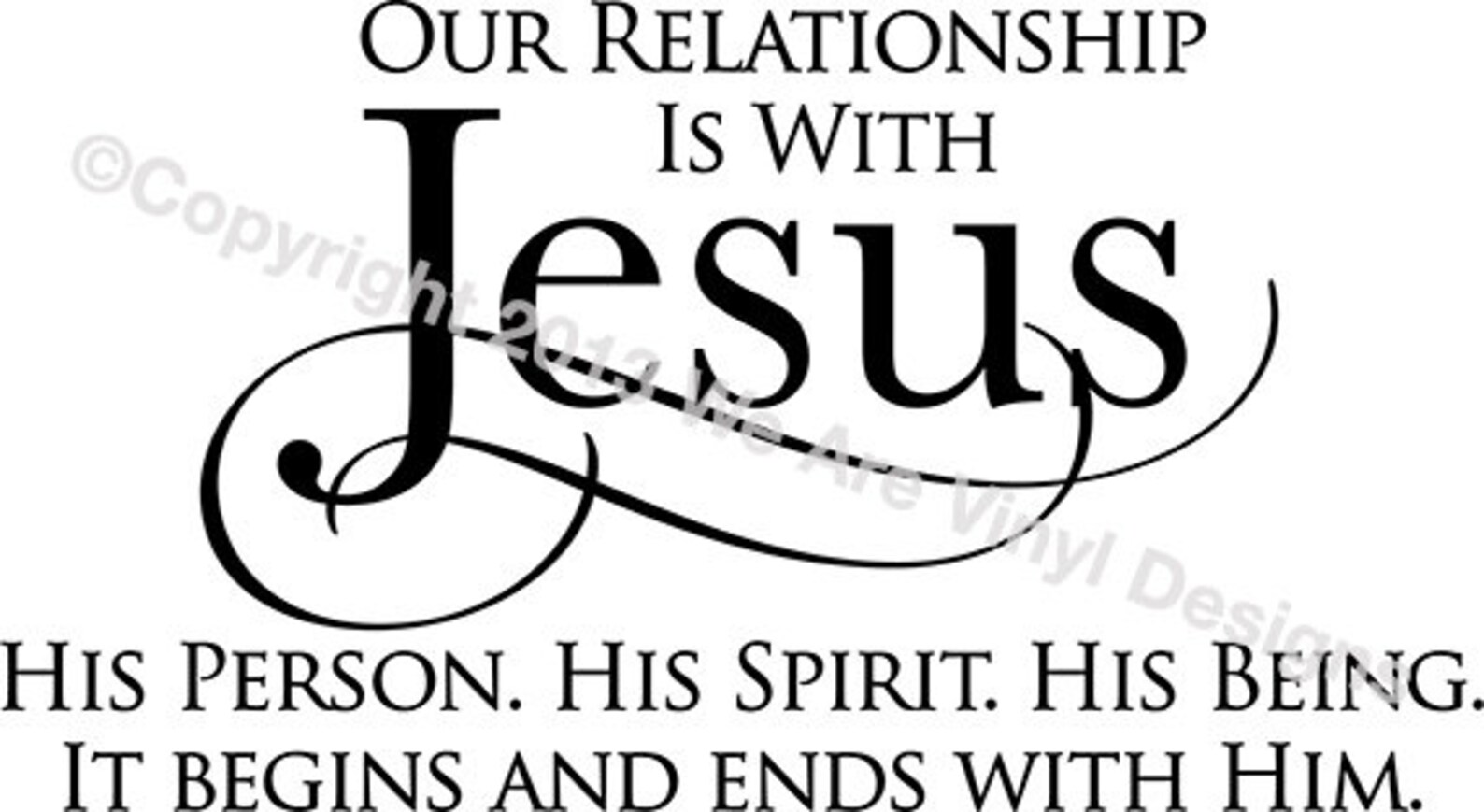 Our Relationship is With Jesus, CODE 091, Christian Wall Decal. - Etsy