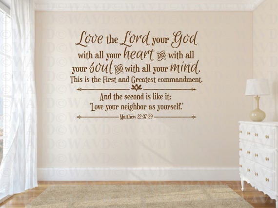 Christian Wall Decal-love the Lord Your God-matthew 37-39 | Etsy