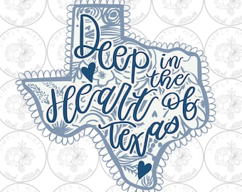 Deep in the Heart of Texas Sublimation Png/texas Saying/sublimation for ...