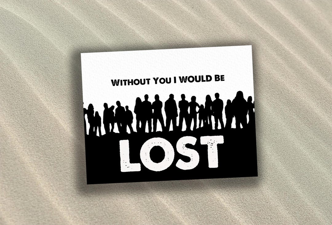 Without You I Would Be Lost TV Show Greeting Card - Etsy