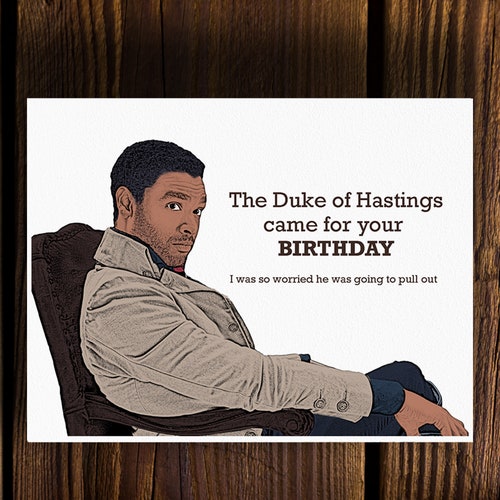 His Grace Wishes You A Happy Birthday Bridgerton Duke of - Etsy UK