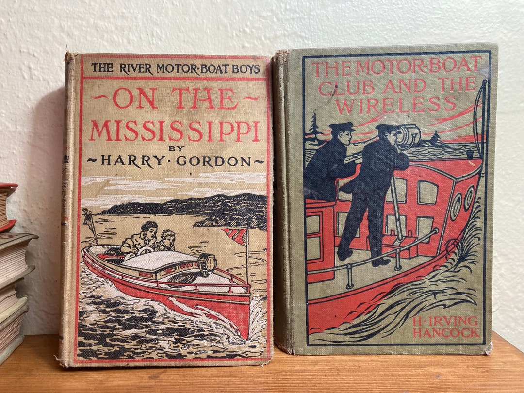 Two Antique Boys' Adventure Books in the "motor-boat" Series Tell of ...