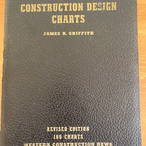 1947 "construction Design Charts" by James Griffith Illustrates the ...