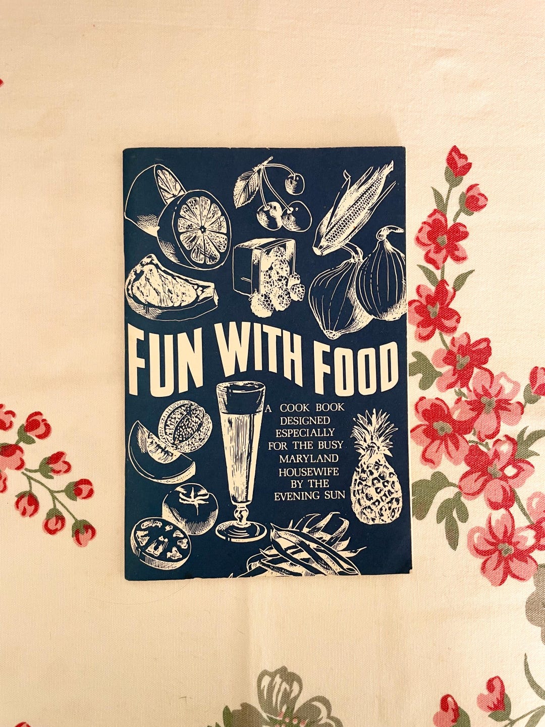 Fun With Food Vintage 1960s Evening Sun Cookbook Baltimore Maryland - Etsy