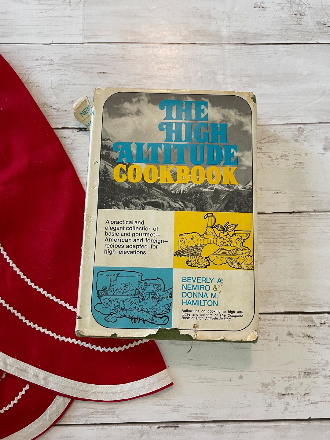 Vintage High Altitude Cookbook Recipes Nemiro & Hamilton 1969 First ...