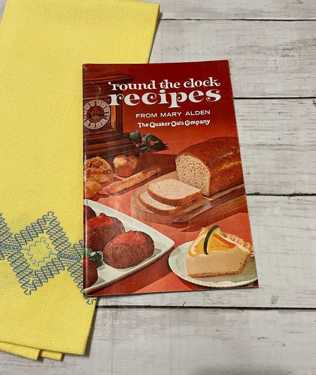 Vintage Quaker Oats Round the Clock Recipes From Mary Alden Cookbook ...