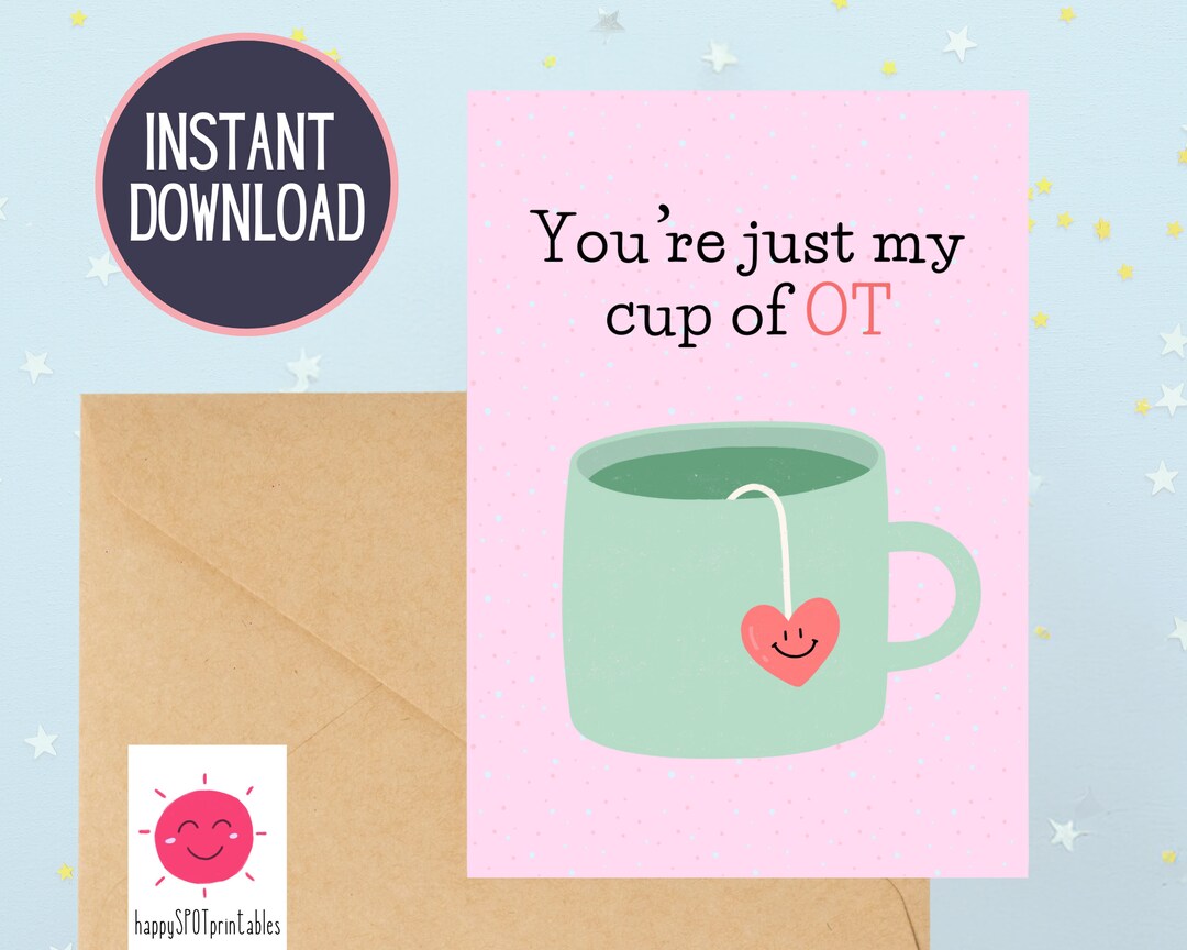 You're Just My Cup of OT Occupational Therapist Card | Therapy ...