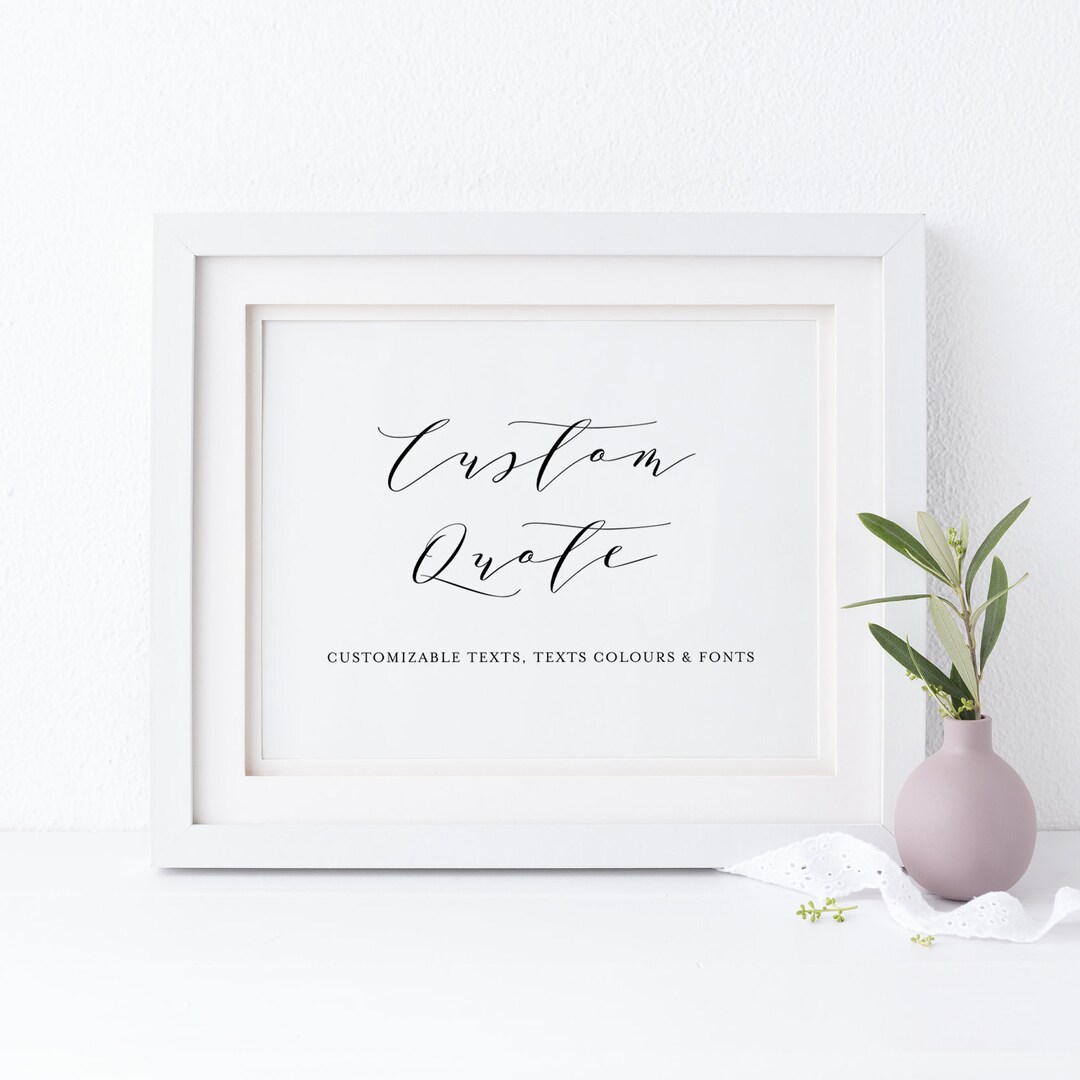 Editable Custom Quote Print Sign Template - Printable Katherine Script ...