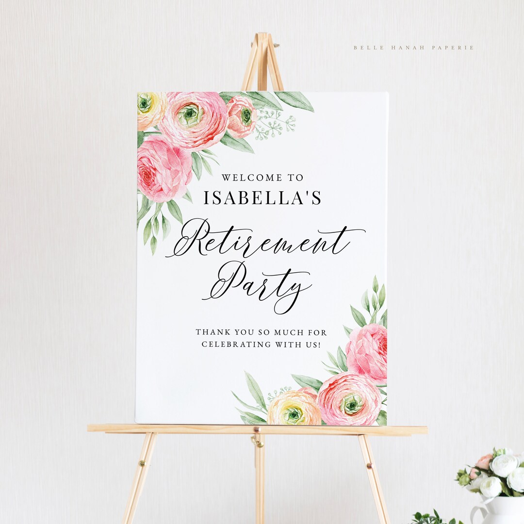 Printable Spring Flowers Retirement Party Welcome Sign Template - 18x24 ...