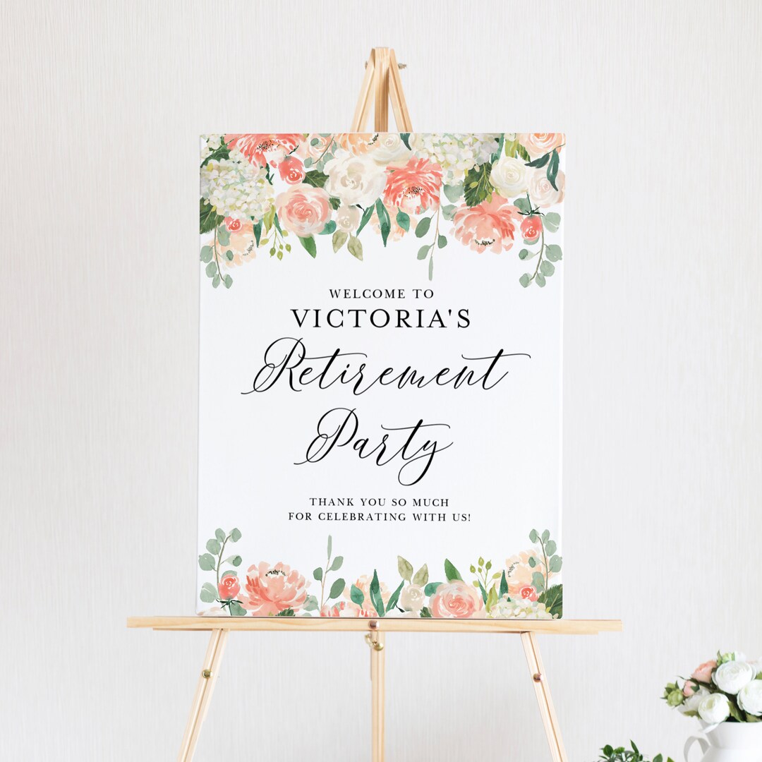 Printable Peach Floral Retirement Party Welcome Sign - 18x24 DIY ...