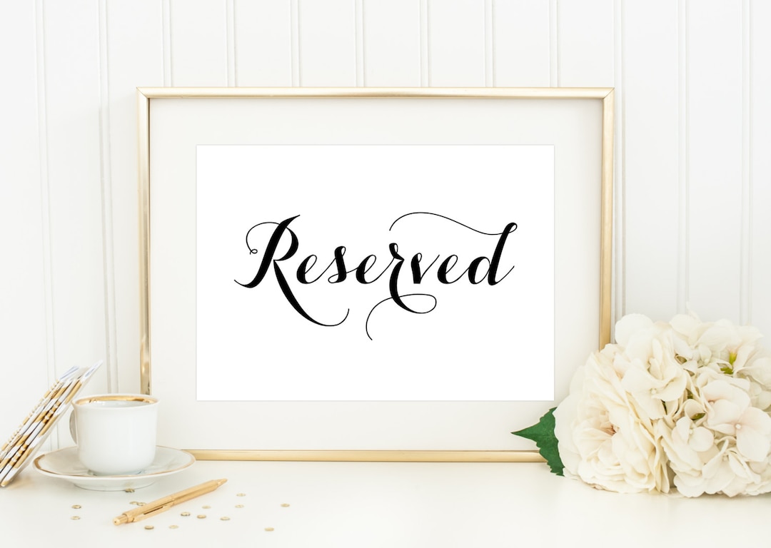 Printable Reserved Sign - 5x7 Black Modern Calligraphy Script Reserved ...