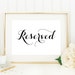 Printable Reserved Sign 5x7 Black Modern Calligraphy Script Reserved ...